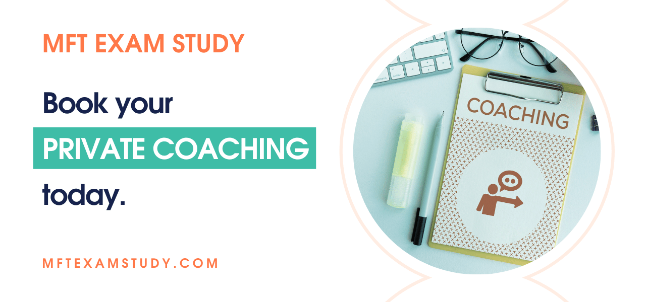 Coaching | MFT EXAM STUDY