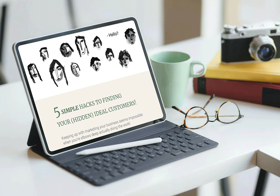 5 Simple hacks to find your ideal customers (wherever they are!)