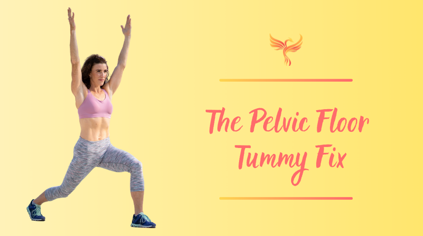 Pelvic Floor Tummy Fix