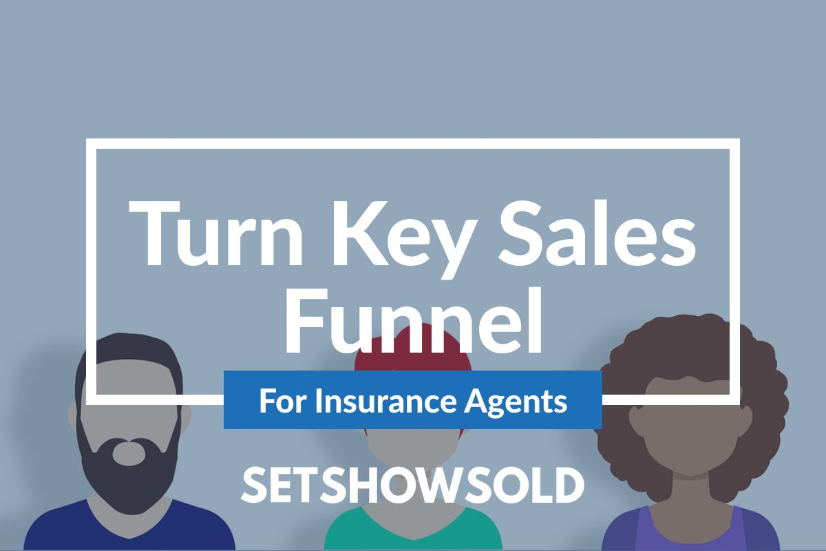 Sales Funnels For Insurance Agents